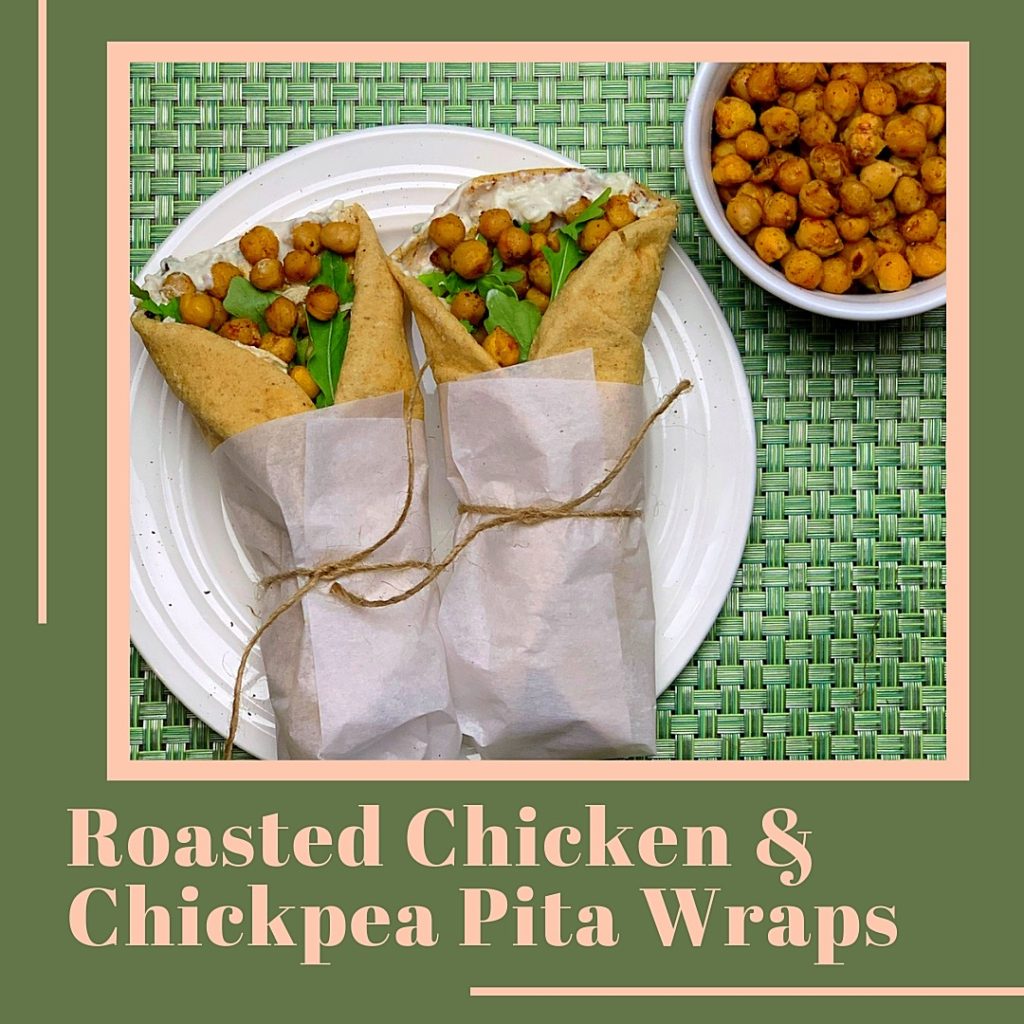 Roasted Chicken & Chickpea Pita Wraps – emBODYment 360